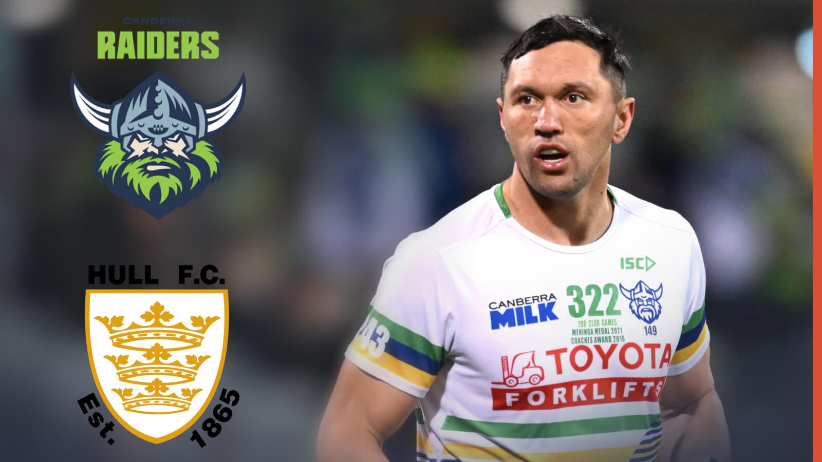 Hull FC-bound Jordan Rapana bids emotional farewell to Canberra Raiders