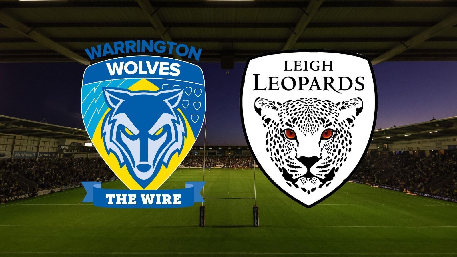 Live Blog: Follow Warrington Wolves-Leigh Leopards friendly